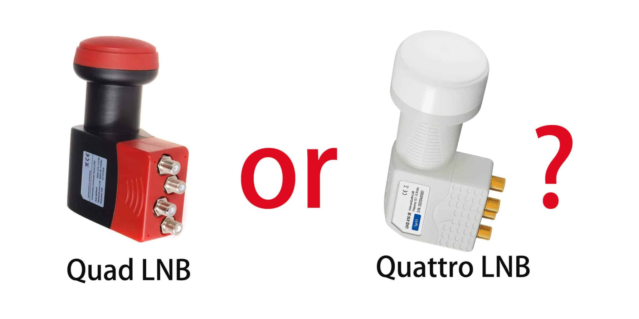 What is the Difference between Quad & Quattro LNB?